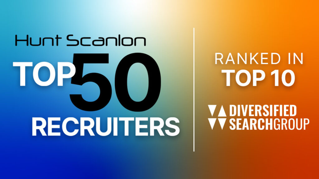 DSG Global ranked a Top 10 recruiter by Hunt Scanlon - DSG Global